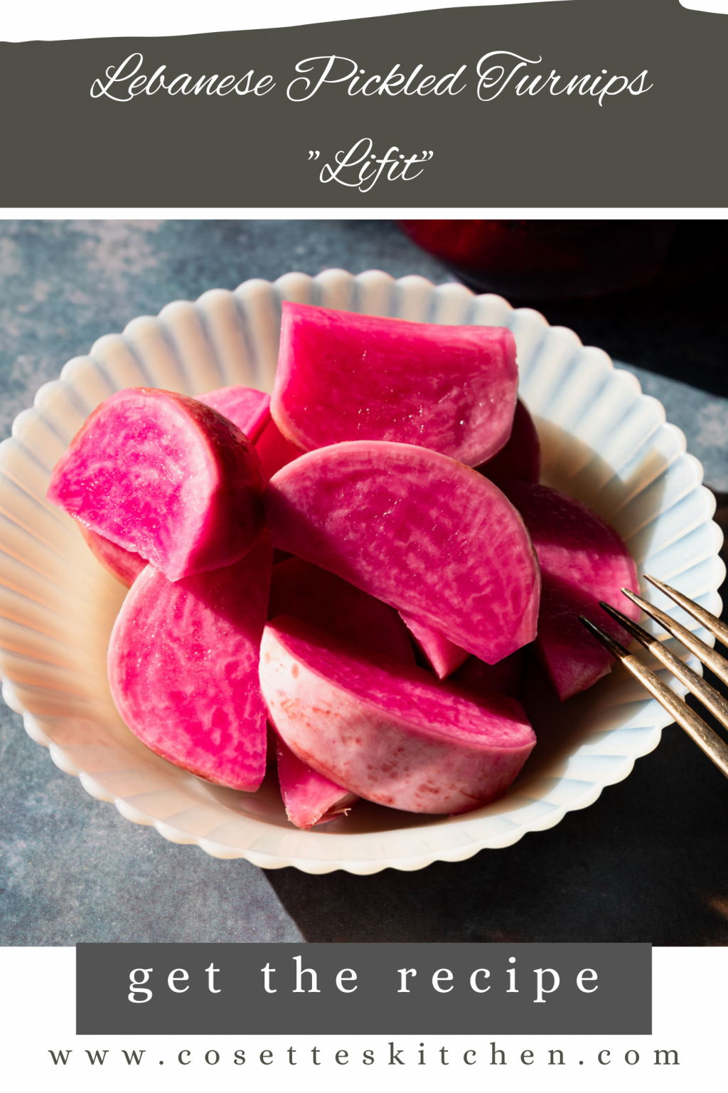 Lebanese Pickled Turnips - "Lifit" - Cosette's Kitchen